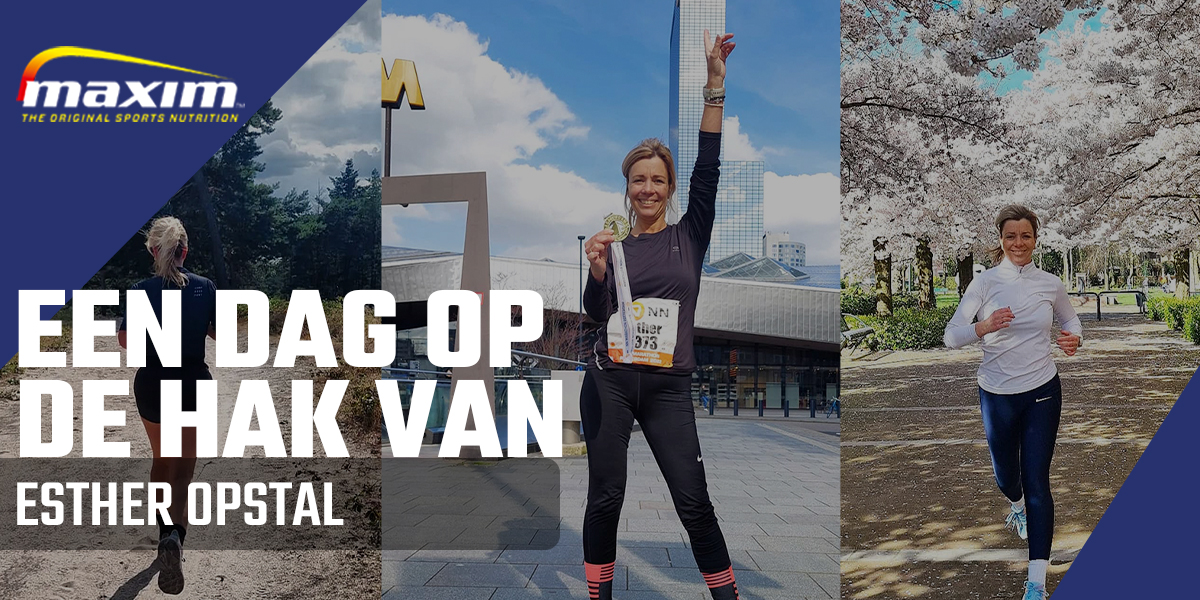 Een dag op de hak van... Esther! - Maxim Sportvoeding